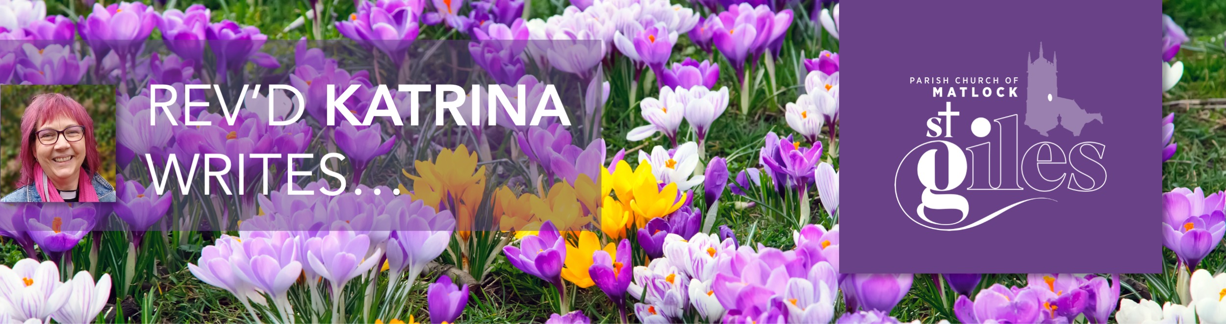 REV’D KATRINA WRITES.. – SAINT GILES CHURCH, MATLOCK